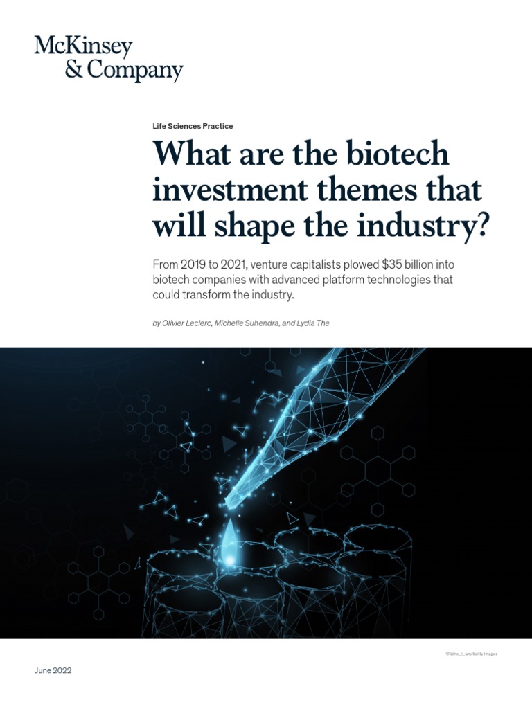 What Are The Biotech Investment Themes That Will Shape The Industry ...