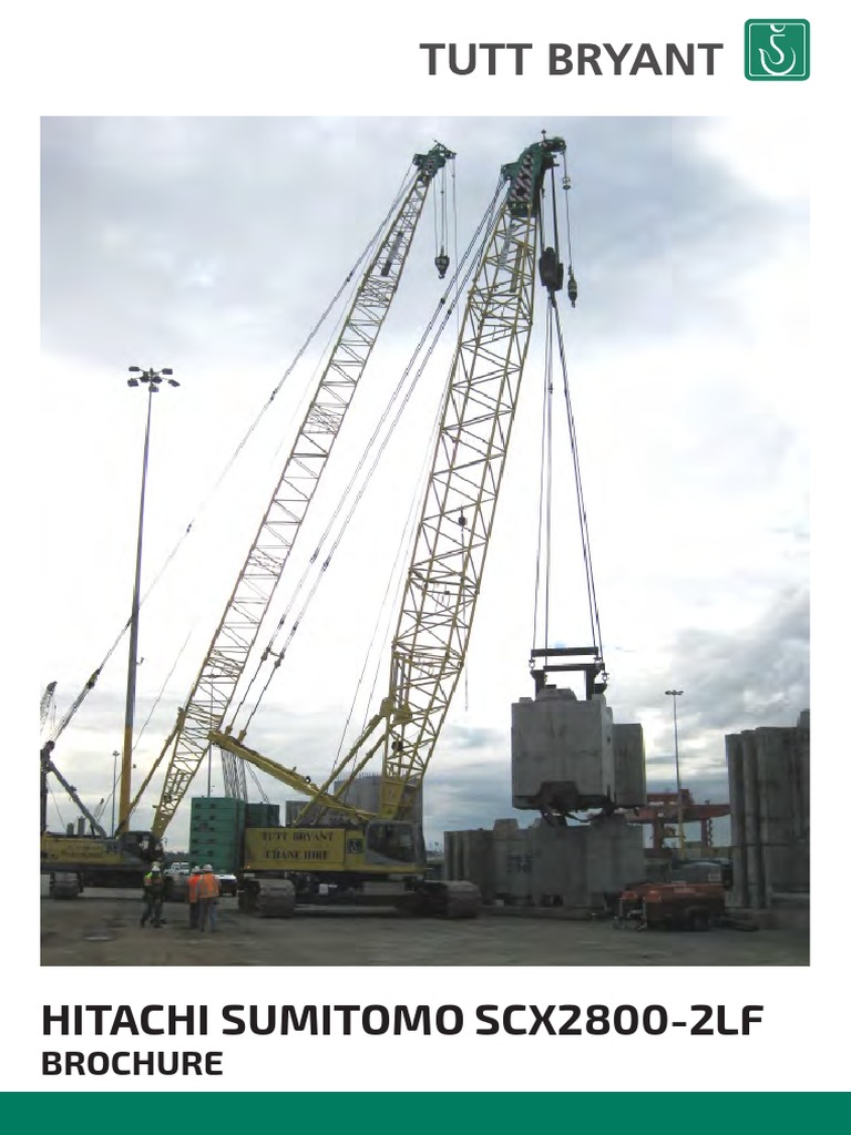 Hitachi Sumitomo SCX2800-2LF Brochure Tutt Bryant | PDF | Crane ...