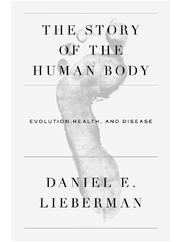 Lieberman - The Story of The Human Body | PDF