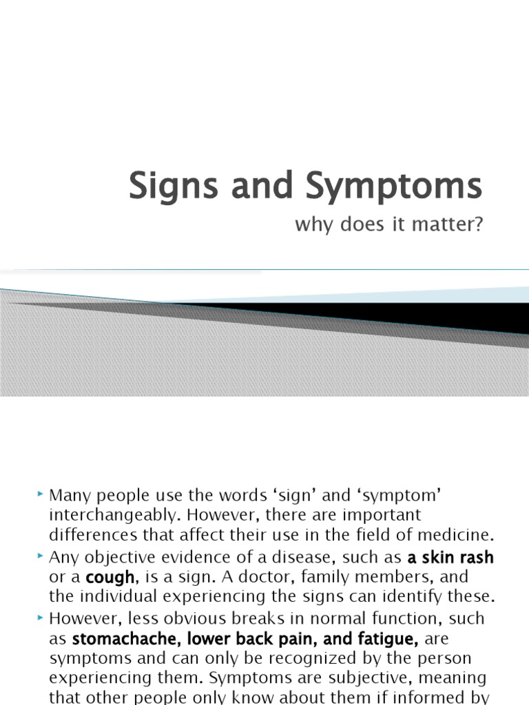 Signs and Symptoms | PDF | Clinical Medicine | Diseases And Disorders