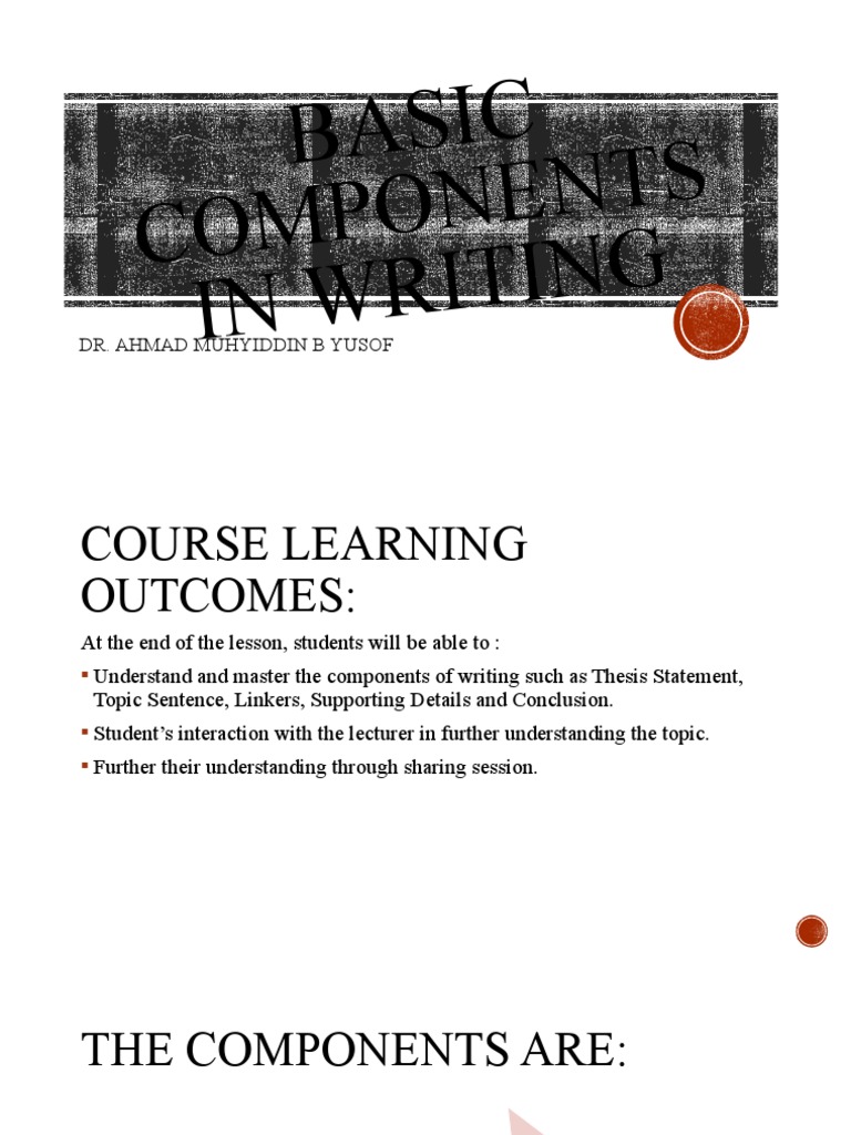 Basic Components in Writing | PDF