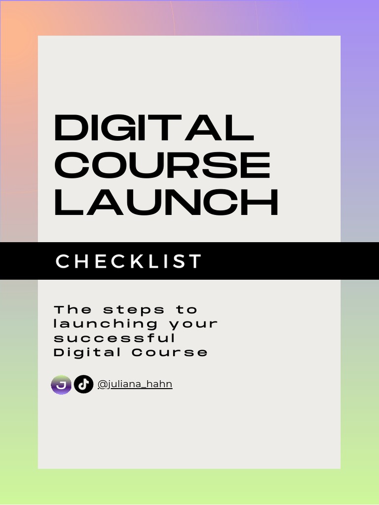 Digital Course Launch Checklist | PDF | Marketing | Artificial Intelligence Digital Course Launch Checklist | PDF | Marketing | Artificial Intelligence