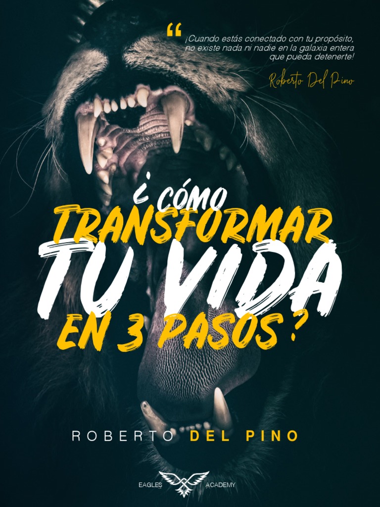 ¿Cómo Transformar Tu Vida en 3 Pasos | PDF | Mente | Motivación