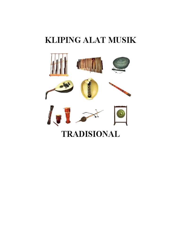 Kliping Alat Musik Tradisional | PDF | Griya & Taman | Seni