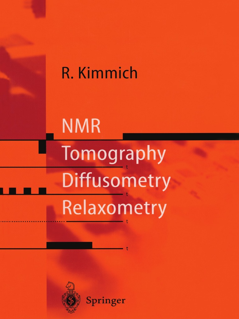 NMR - Tomography, Diffusometry, Relaxometry | PDF | Relaxation (Nmr ...