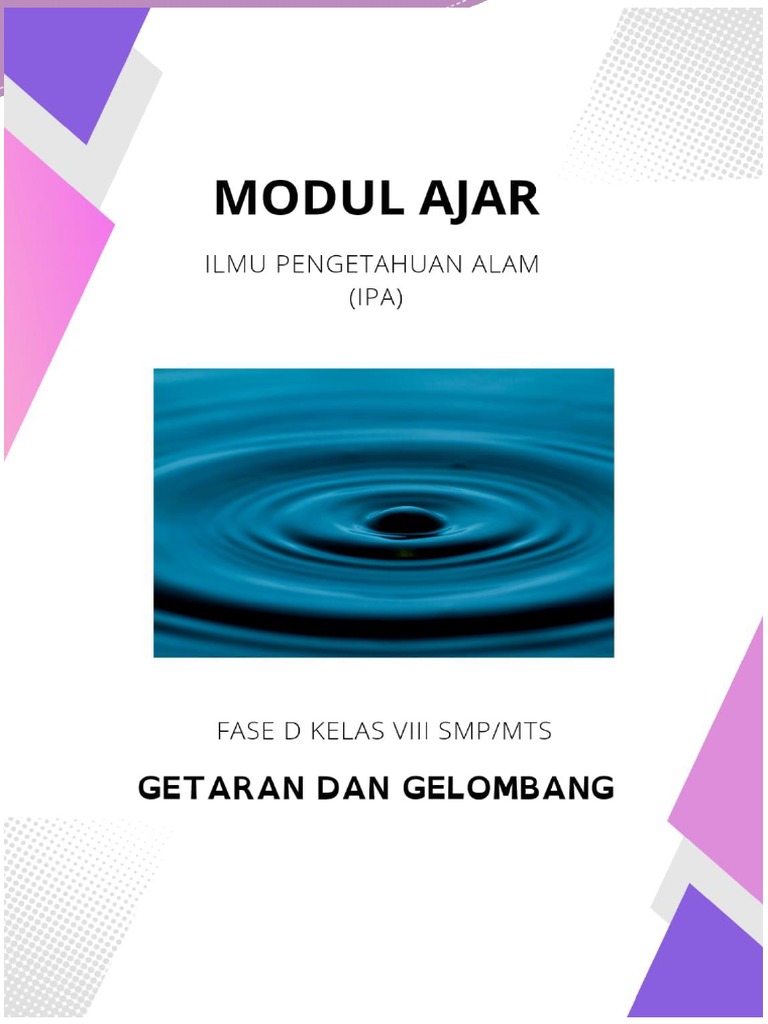 Modul Ajar Ilmu Pengetahuan Alam (IPA) - Memahami Getaran Dan Gelombang Dalam Kehidupan Sehari ...