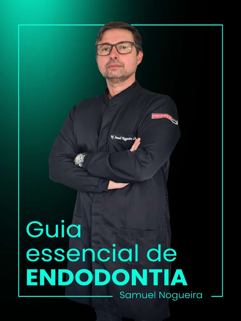 Guia Prático de Endodontia: Limpeza e Patência | PDF | Casa e Jardim