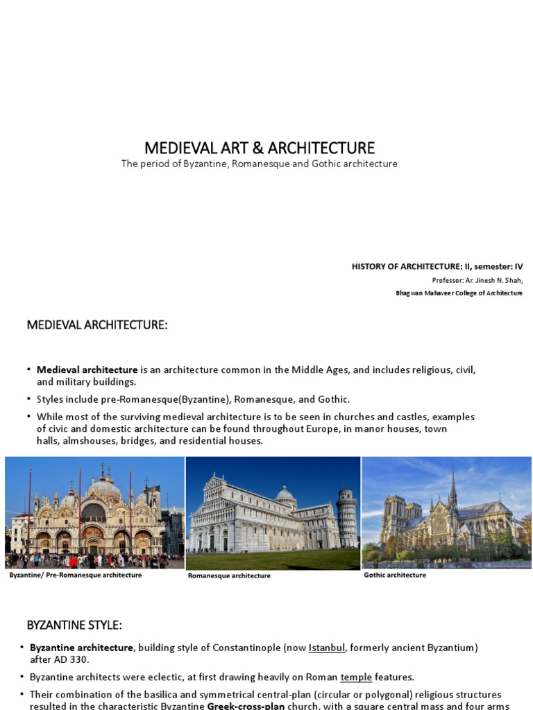 Medieval Architecture GOTHIC BYZANTINE | PDF | Gothic Architecture | Vault (Architecture)