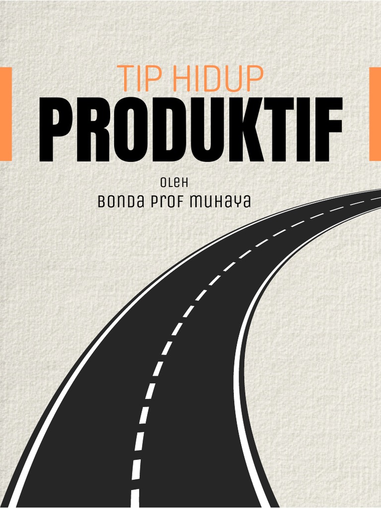 Tips Hidup Produktif 2022 | PDF