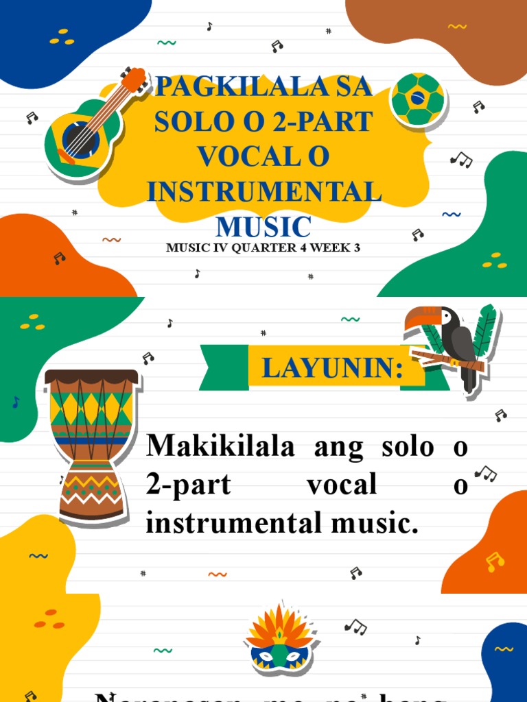 q4 Music 3 Pagkilala Sa Solo o 2 Part Vocal o Instrumental Music | PDF