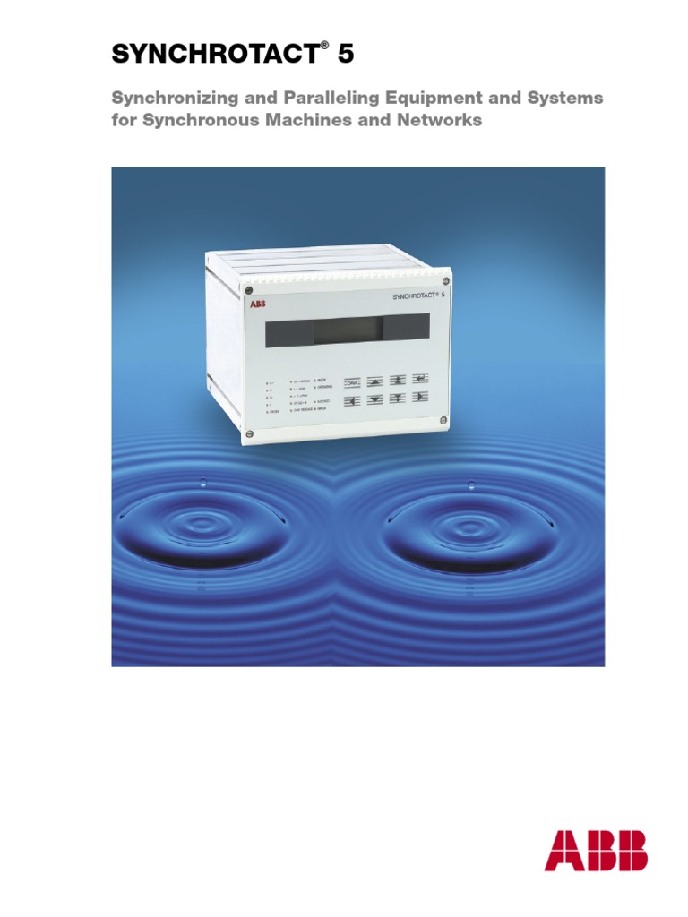 Synchrotact 5: Synchronizing and Paralleling Equipment and Systems For Synchronous Machines and ...