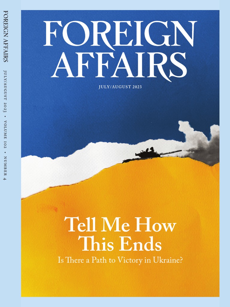 Foreign Affairs - July August 2023 | PDF | Authoritarianism | World ...