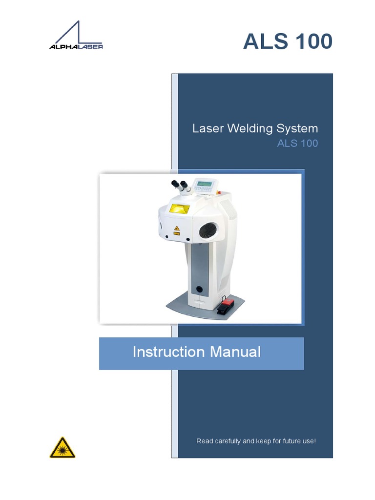 ALS 100 Laser Welding Manual | PDF | Welding | Construction