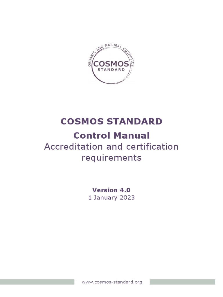 3 Cosmos-Standard - Control - Manual - v40 | PDF | Audit | Certification