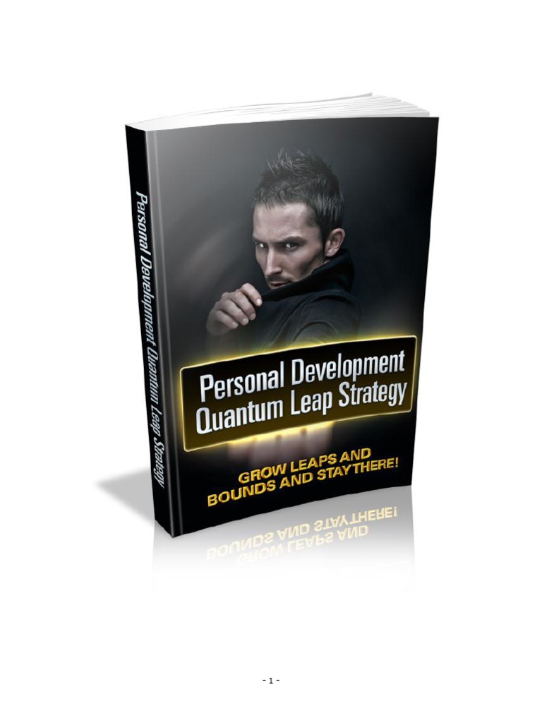 Personal Development Quantum Leap Strategy | PDF | Personal Development | Goal