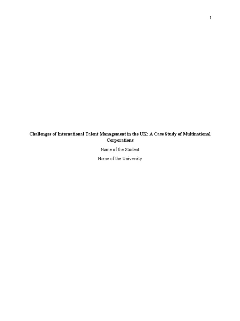 Challenges of International Talent Management in The UK: A Case Study of Multinational ...