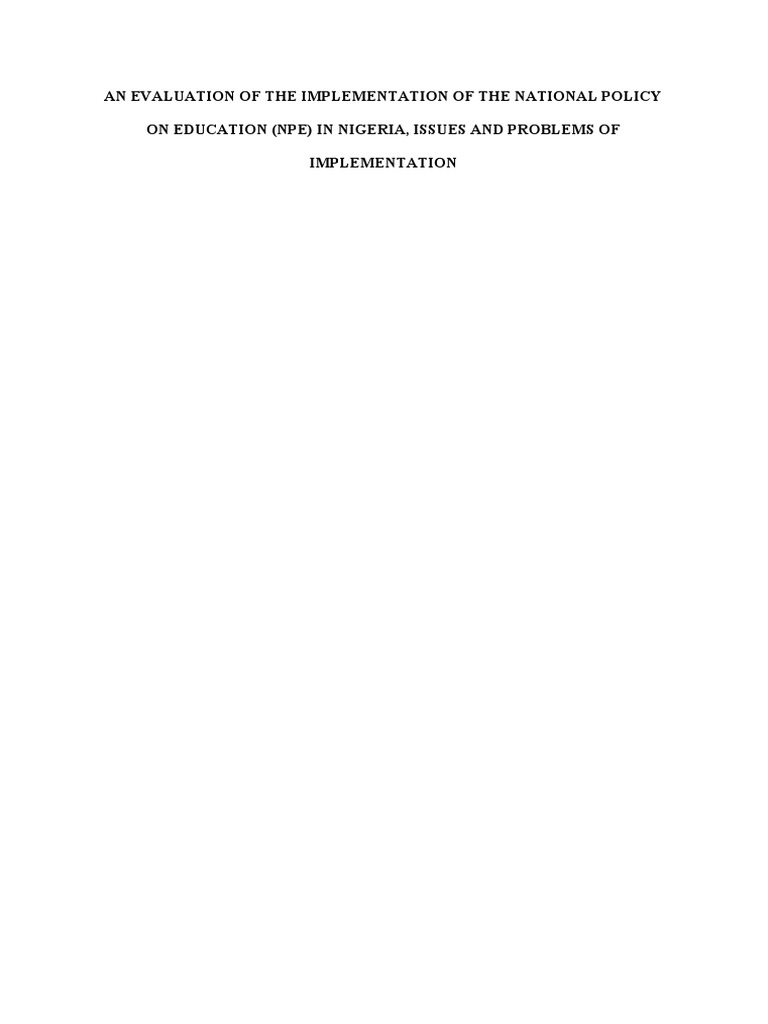 An Evaluation of The Implementation of The National Policy On Education ...