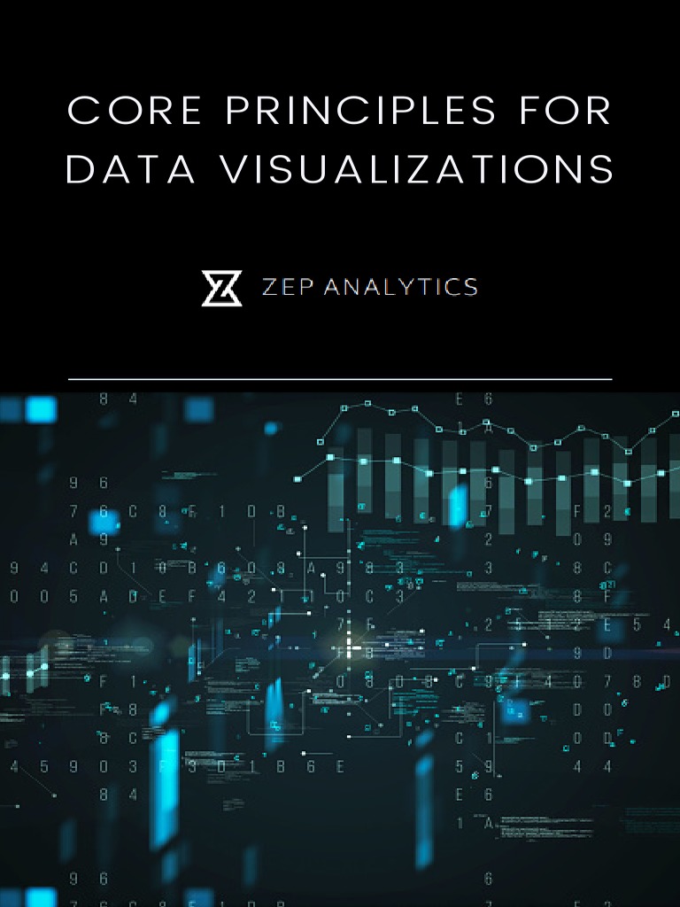 Zep - Core Principles For Data Visualization | Download Free PDF | Chart | Data Analysis