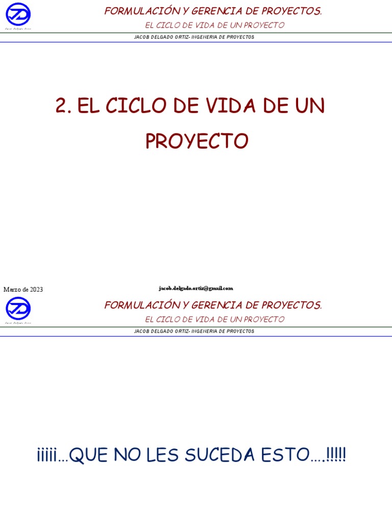 2 El Ciclo De Vida De Un Proyecto 2023 03 03 Pdf Evaluación Del