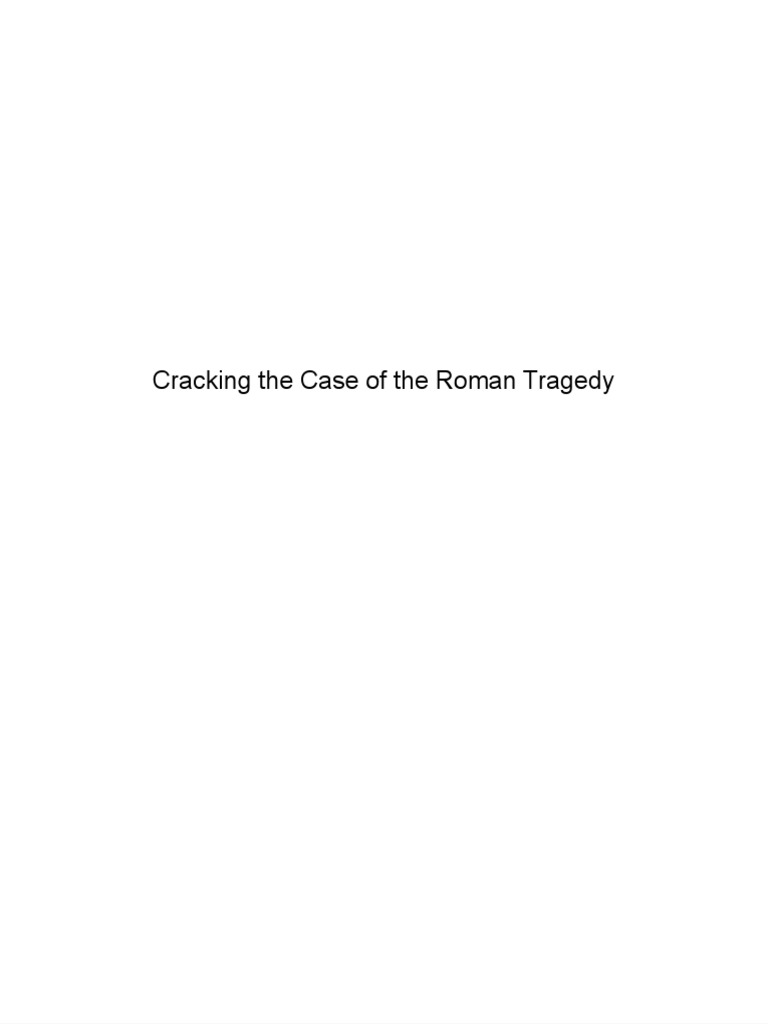 1 - Cracking the Case of the Roman Tragedy | PDF