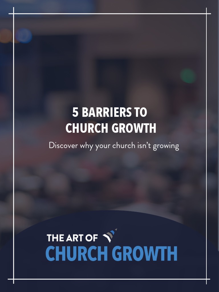5 Barriers To Church Growth | PDF | Sustainability