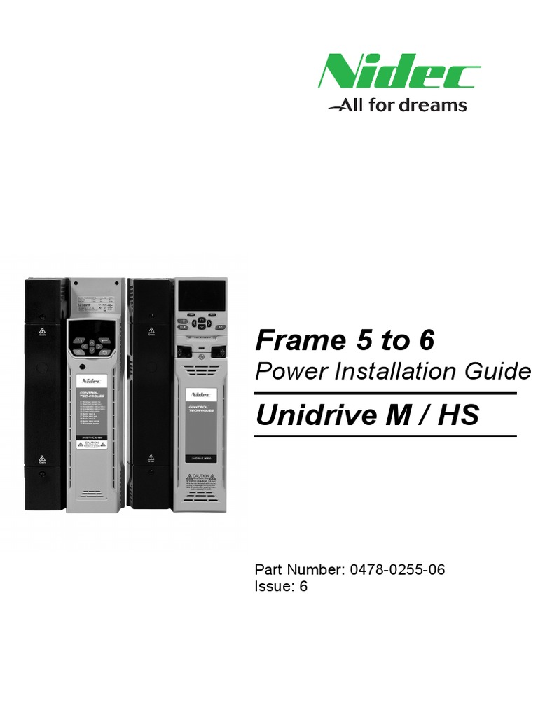 Unidrive M Frame 5 and 6 Installation Guide English Issue6 (0478-0255 ... Unidrive M Frame 5 and 6 Installation Guide English Issue6 (0478-0255 ...