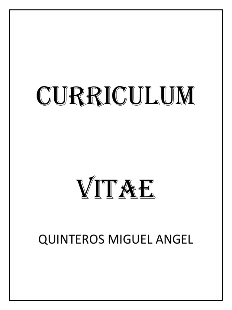 Currículum de Miguel Ángel Quinteros | PDF