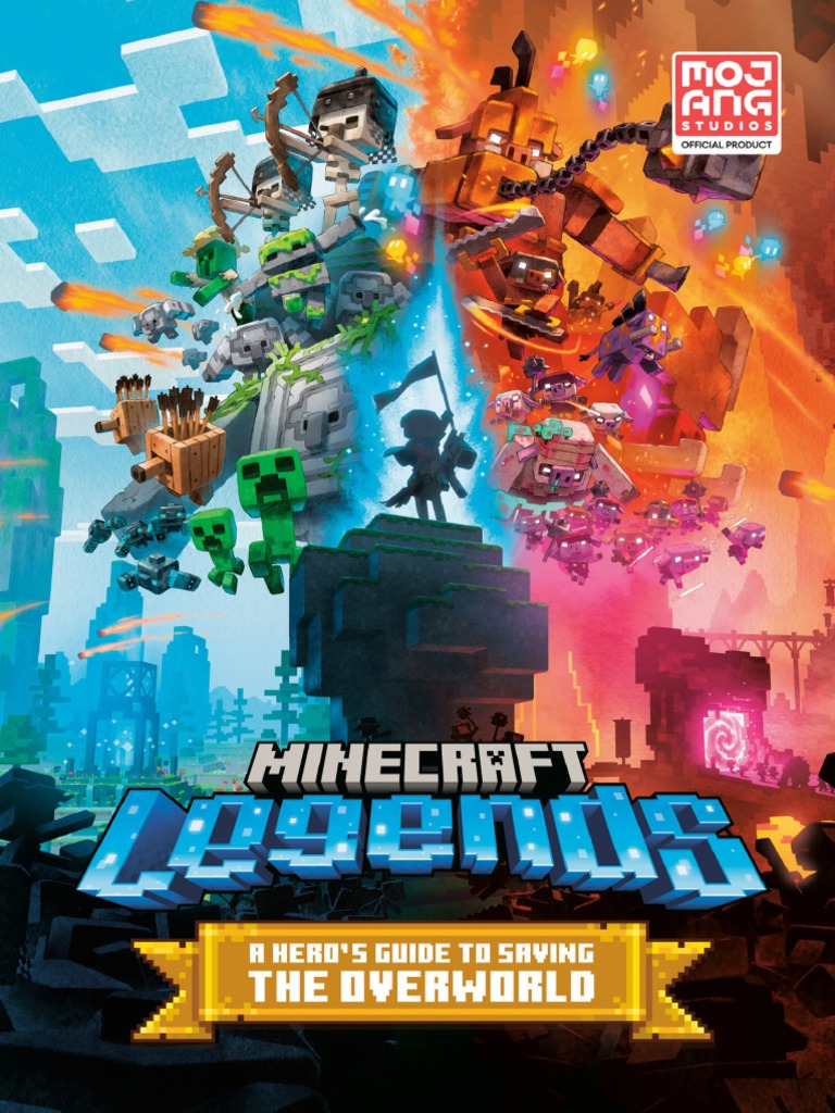 Minecraft Legends A Hero S Guide To Saving The Overworld | PDF | Minecraft