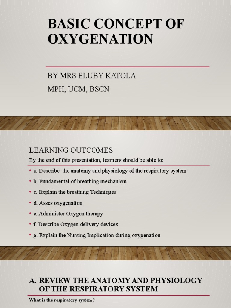 Basic Concept of Oxygenation | PDF | Respiratory Tract | Lung