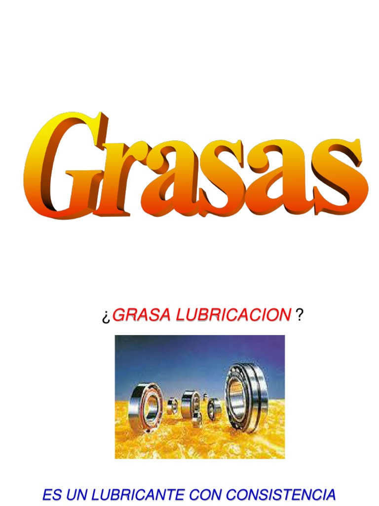 GRASAS | PDF | Lubricante | Materiales