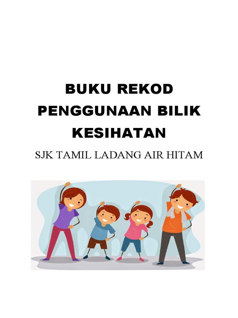 Buku Rekod Penggunaan Bilik Kesihatan-Muka Depan | PDF