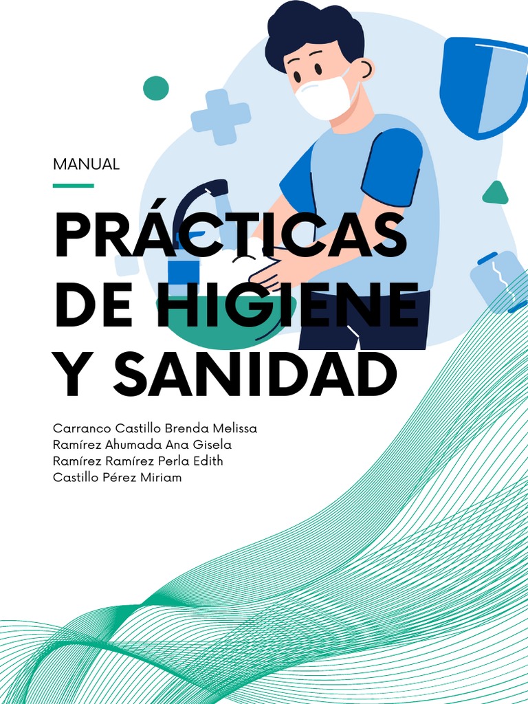 MANUAL PRÁCTICAS DE HIGIENE Y SANIDAD | PDF | Alimentos | Enfermedades ... MANUAL PRÁCTICAS DE HIGIENE Y SANIDAD | PDF | Alimentos | Enfermedades ...