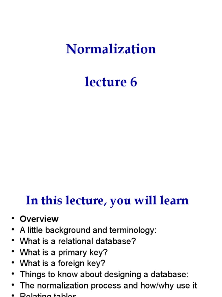 Lecture 6 Normalization | PDF | Relational Database | Table (Database)