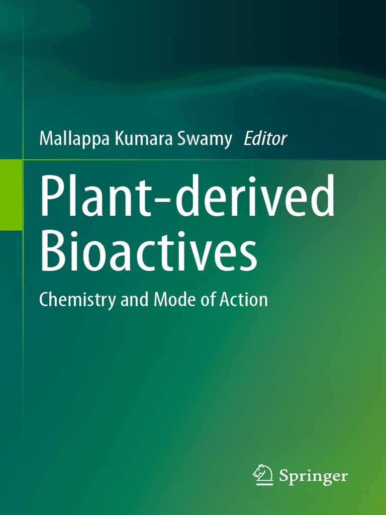 Mallappa Kumara Swamy - Plant-Derived Bioactives - Chemistry and Mode ...
