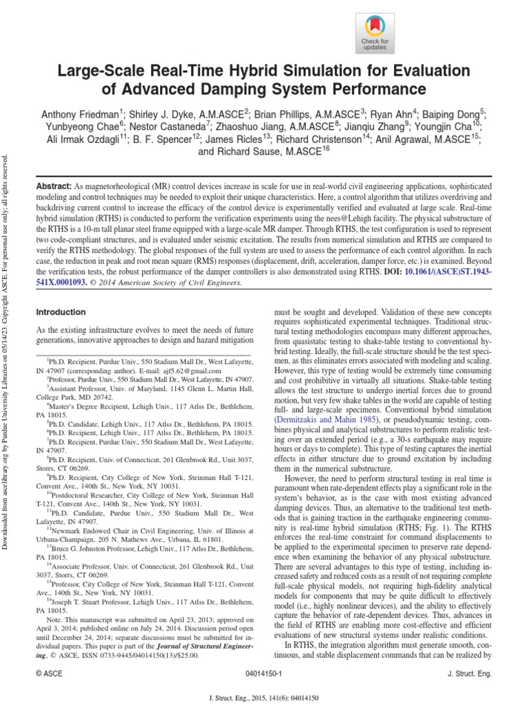 Large Scale Real Time Hybrid Simulation For Evaluation Of Advanced Damping System Performance