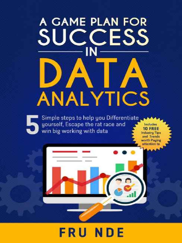 A Game Plan For Success in Data Analytics | Download Free PDF | Data Analysis | Sql