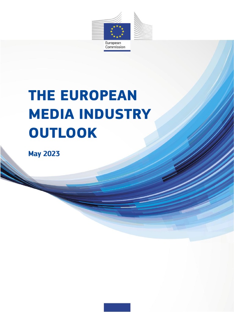 The European Media Industry Outlook gSlquDKUttimCSzo8gO0dhvYuWI 95874 ...