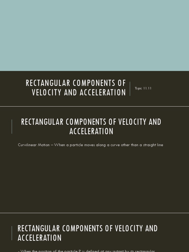 Rectangular Components of Velocity and Acceleration SC | PDF | Acceleration | Velocity