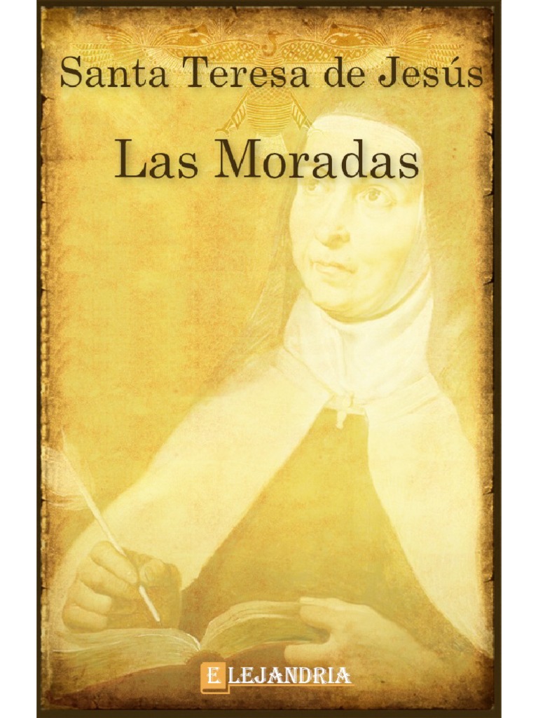Las Moradas Santa Teresa De Jesús Pdf Oración Amor