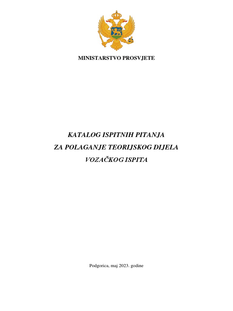 Katalog Ispitnih Pitanja Za Polaganje Teorijskog Dijela Vozackog Ispita 1 | PDF