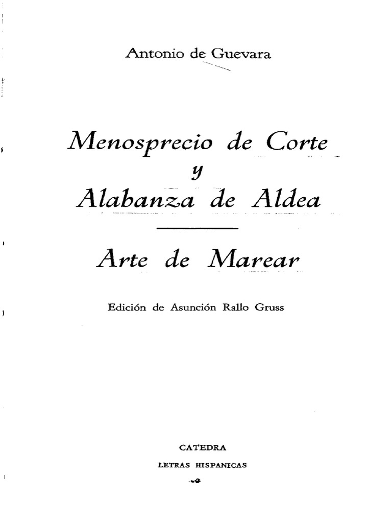 Menosprecio de Corte y Alabanza de Aldea Arte de Marear (Antonio de ...