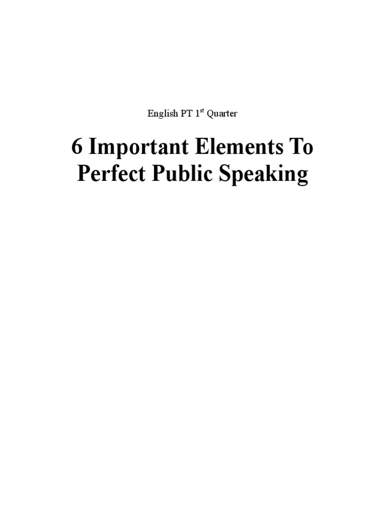 6 Important Elements To Perfect Public Speaking | PDF | Public Speaking ...