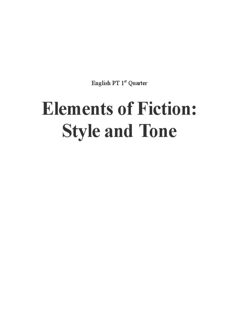 Elements of Fiction Style and Tone | PDF | Narration | Narrative