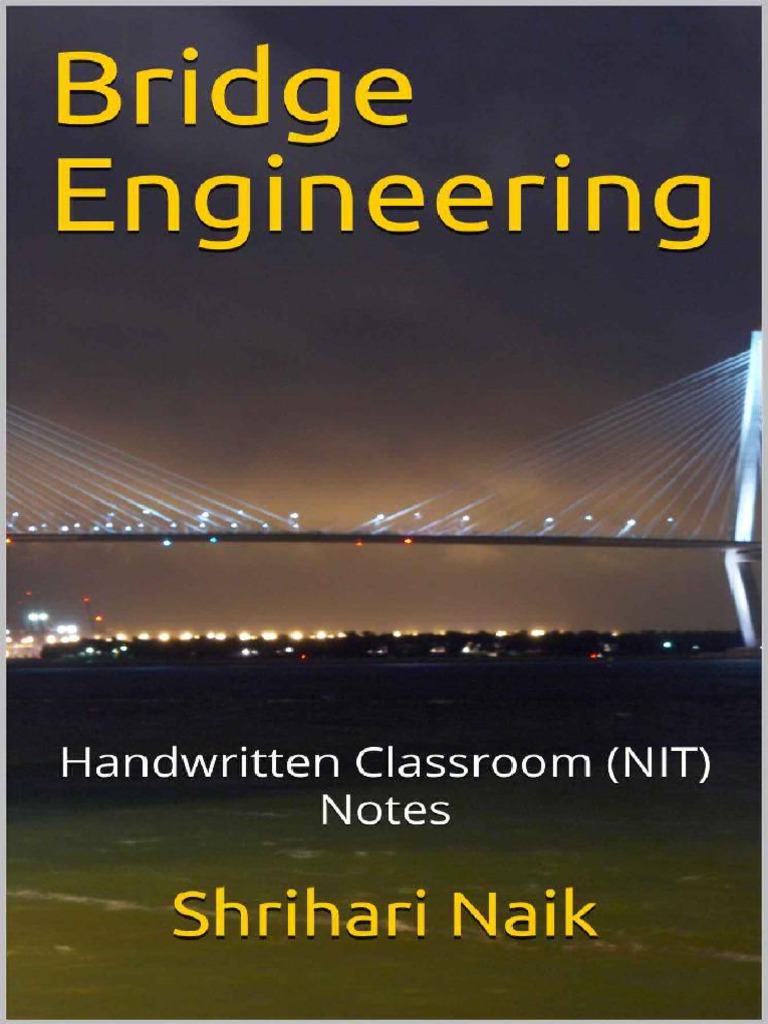 Shrihari Naik - Bridge Engineering - Handwritten Classroom (NIT) Notes ...
