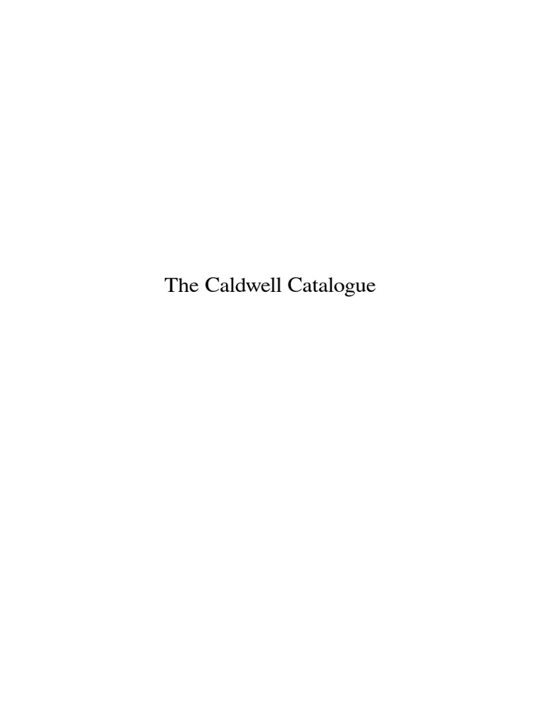 Overview of the Caldwell Catalogue | PDF | Stellar Groupings | Astronomy