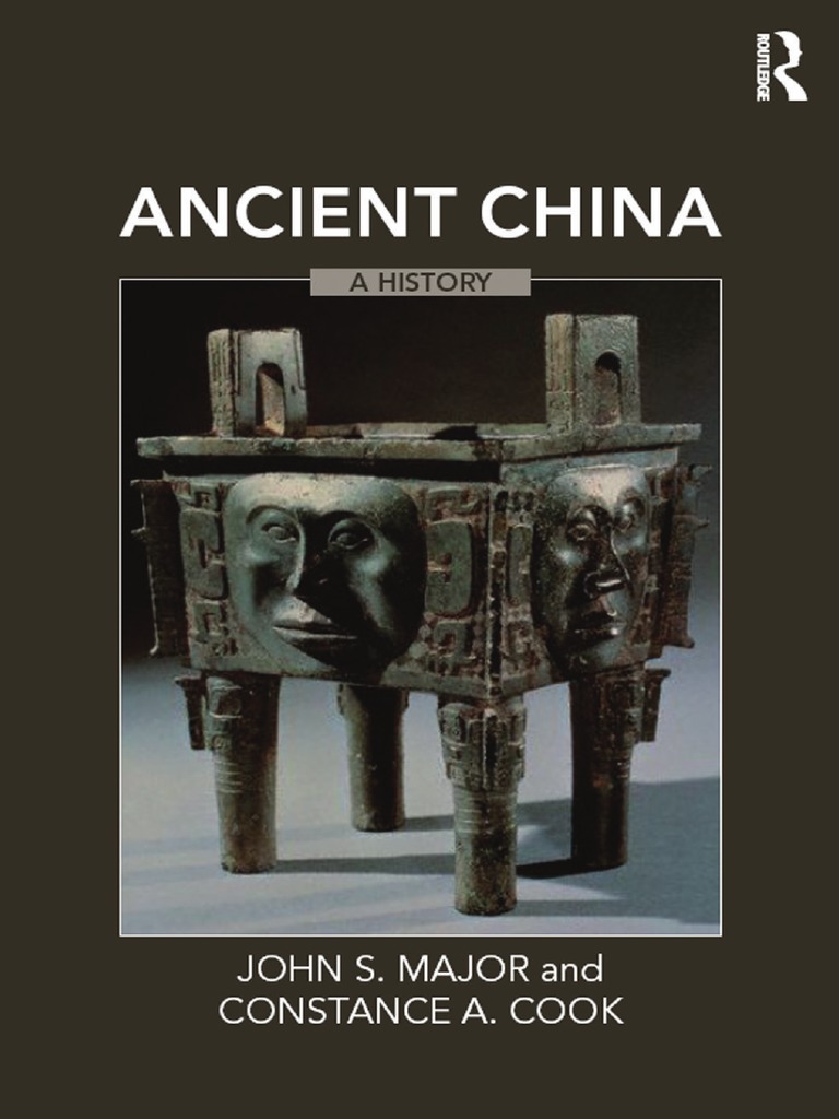 John S. Major, Constance A. Cook-Ancient China - A History-Routledge ...