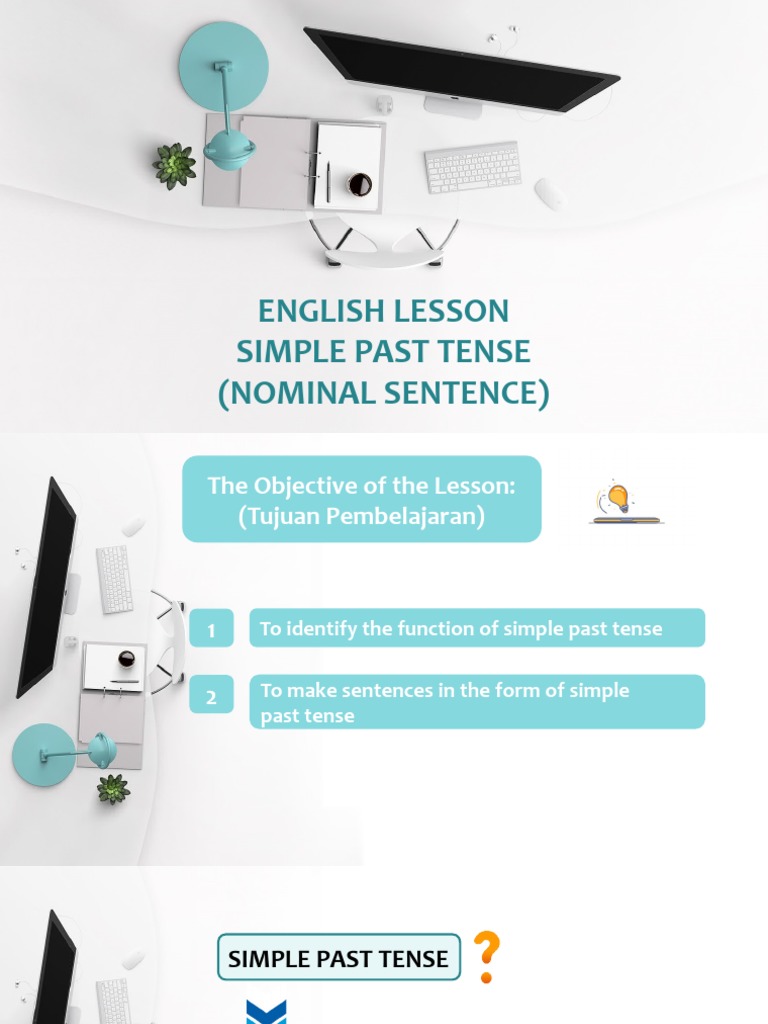 Simple Past Tense: Nominal Sentences | PDF | Verb | Grammatical Tense