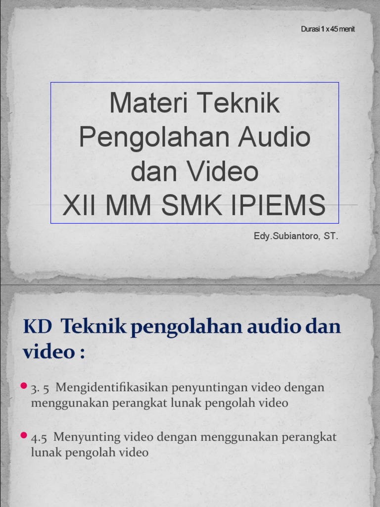 Materi Multimedia Teknik Pengolahan Audio Dan Video KD 3 - 5 Dan 4 - 5 ...