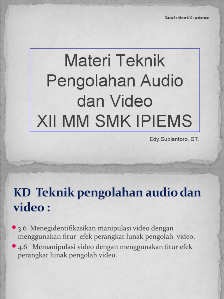Materi Multimedia Teknik Pengolahan Audio Dan Video KD 3 - 6 Dan 4 - 6 ...