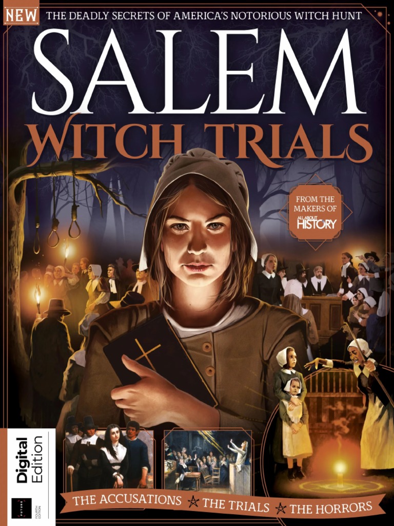All About History - The Salem Witch Trials 4th Edition 2023 | PDF